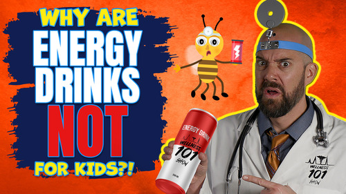 The Truth About Why Energy Drinks Are NOT for Kids - Wellness 101 Jr.