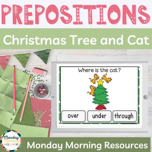 Christmas Prepositions -Christmas Tree and Cat Boom Cards™ Vocabulary ...