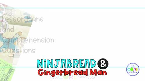 Gingerbread Man & Ninjabread Man Read Aloud Lesson Plan, Fractured ...