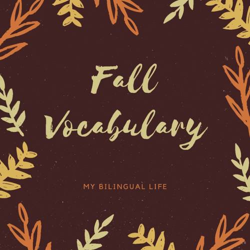 Fall Seasonal Vocabulary in English and Spanish Printables | TPT