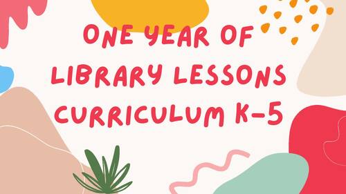 Full Year Library Curriculum K–5 | Elementary Lesson Plans Word | TPT