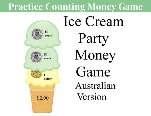Ice Cream Party Money Game – Australian Coins Edition by Great Kids ...