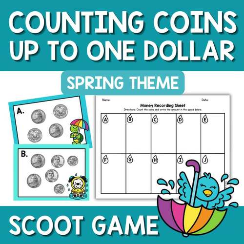 Spring Counting Money Coins Up to $1.00 One Dollar $1 Scoot Game Task Cards