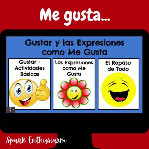 Spanish Me gusta, Me encanta, + Gustar Expressions Digital Interactive ...