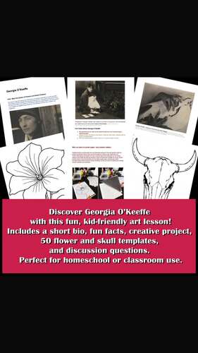 Georgia O’Keeffe Art Lesson for Kids Art History Project with 50 Templates