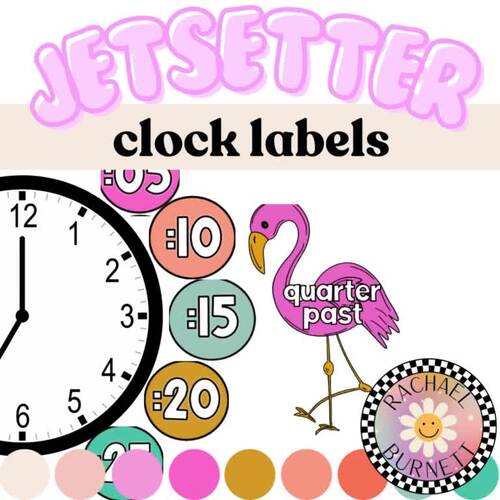Clock Labels // Jetsetter ️ // Palm Springs Themed Classroom Decor