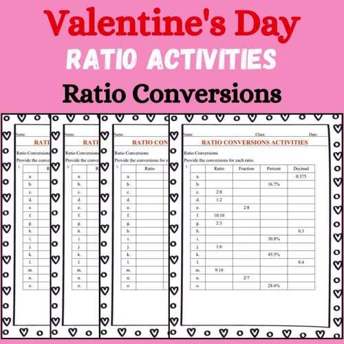 Valentine's Day Math Activities: Ratio Conversions Worksheet No Prep