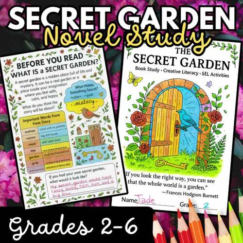 The Secret Garden Book Study | Reading Comprehension, Writing & SEL ...