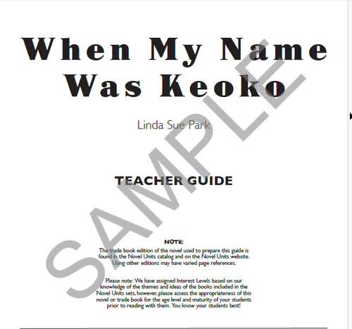 When My Name Was Keoko Novel Units® Teacher Guide Novel Study | TPT