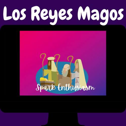 Three Kings (Los Reyes Magos) Power Point (24 slides) in Spanish