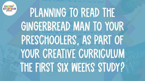 Creative Curriculum The First Six Weeks The Gingerbread Man Book ...