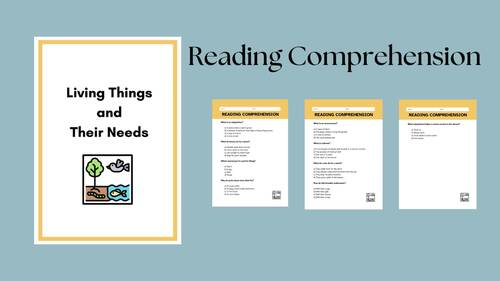 Understanding Living Things and Their Needs: Reading Comprehension ...