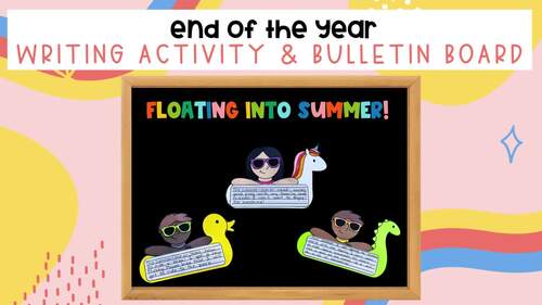 Summer Bulletin Board│Fun End of Year Writing Activity│End of Year ELA ...
