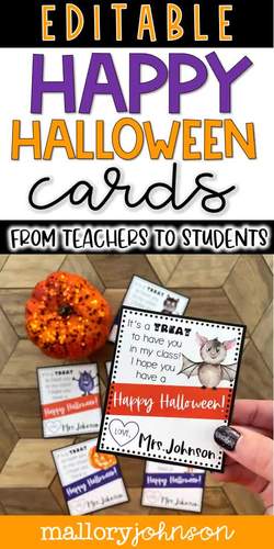 Editable Happy Halloween Cards from teachers to students by Mallory Johnson