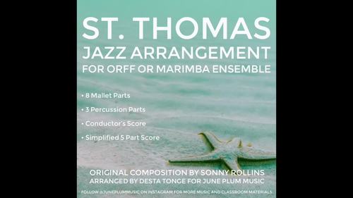 St. Thomas (Sonny Rollins) - Jazz Arrangement for Orff or Marimba Ensemble