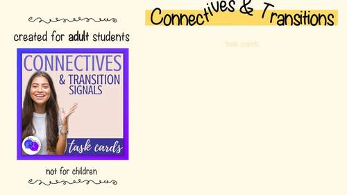 Connectives and Transition Signals in Writing | Task Cards for Adult ESL