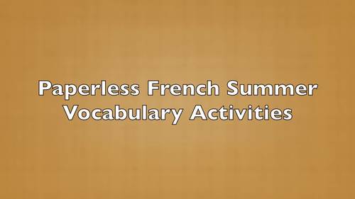 French Summer Vocabulary Paperless Activities Bundle | TPT