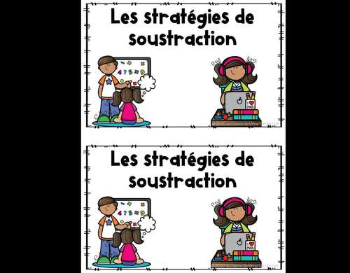 French Math Subtraction Strategies Booklet I les stratégies de la ...