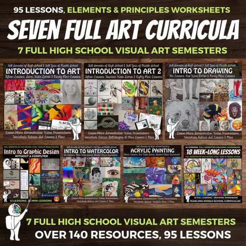 Complete Visual Arts Curriculum, 7 Full Courses, High School, Middle ...