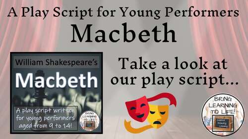 Macbeth | A Play Script for Young Performers by Creative Primary Literacy