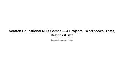 Scratch Educational Games — 4 Projects | Workbooks,Lessons, Tests ...