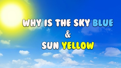 Why is the Sky Blue & Sun Yellow? | Science Curiosity | Letstute by ...