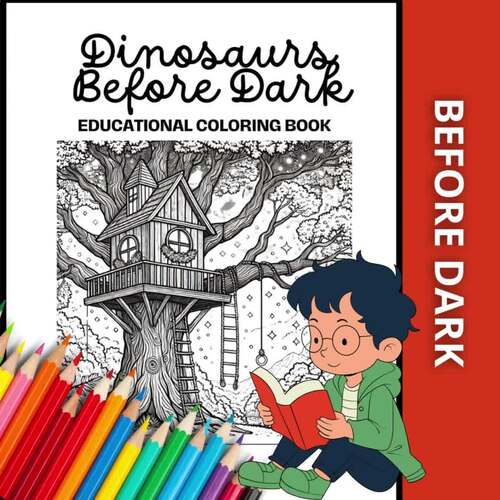 Dinosaurs Before Dark Activities | Magic Tree House Comprehension ...