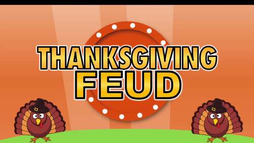 Thanksgiving Feud | Family Feud Thanksgiving Classroom Game | Distant ...