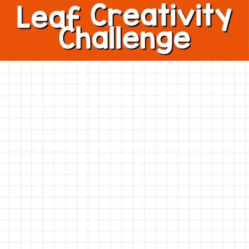 K-5 Leaf Creativity Challenges for Fall Lesson Plans STEM Activities ...