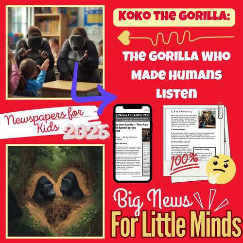 Koko the Gorilla: A Powerful Voice Beyond Words ~ No-prep Article Pack ...