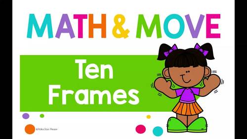 Ten Frames Counting Movement Math Game for Google (TM) and PowerPoint