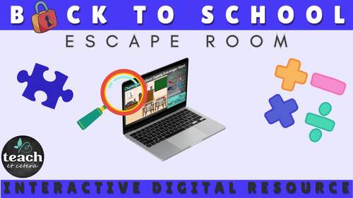 Back to School Digital Escape Room - Engaging Activity for Grades 3 - 6