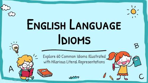 Figurative Language - Idioms - Power Point Presentation (Digital Resources)