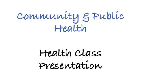 Community and Environment Health Class PowerPoint Presentation Bundle