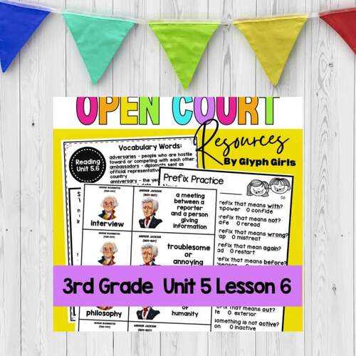 Open Court Reading 3rd Grade Unit 5, Lesson 6 Resources by Glyph Girls