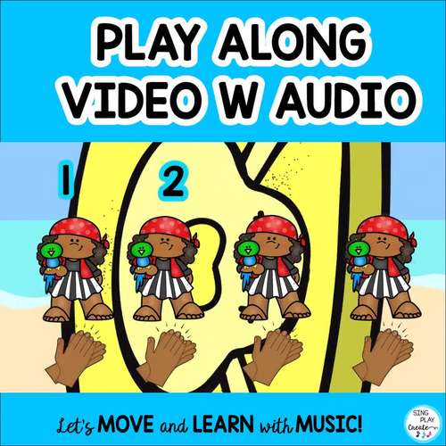 Pirate Body Percussion Steady Beat Play Along Activities: Video | TPT