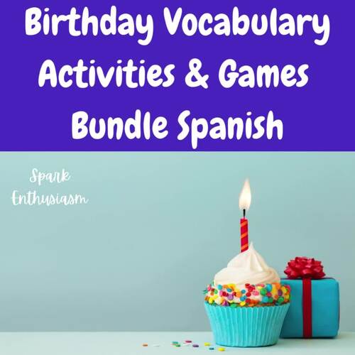 Spanish Birthday Vocabulary Bundle - Games, Activities, Power Point ...