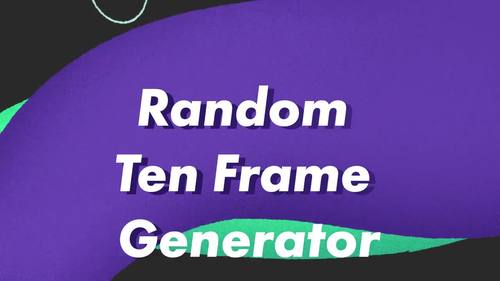 Random Ten Frame Generators - Interactive Smart Board by Mr T's ICT