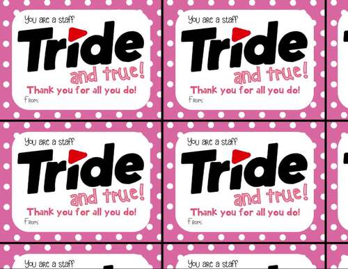 Trident Gum Staff Appreciation Gift Tag- You are a staff TRIDE and true!
