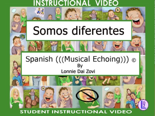 Somos diferentes - Spanish Musical Echoing Comprehensible Input Student ...