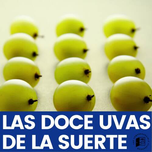 Las doce uvas de la suerte // La nochevieja lesson plans in Spanish