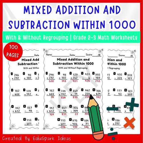 Mixed Addition and Subtraction Within 1000 | With & Without Regrouping ...