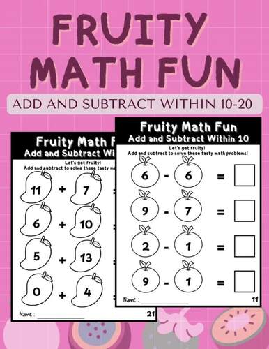 Fruity Math Fun: Add and Subtract Within 10-20 – Fun Math Worksheets ...