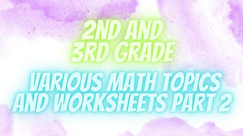 2nd and 3rd Grade Introduction and Review Various Math Topics ...