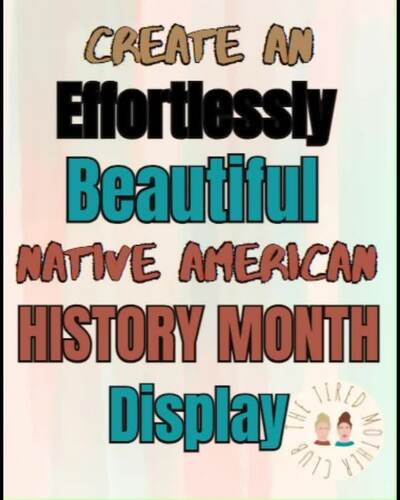 Native American Heritage Month Classroom Display Posters | TPT