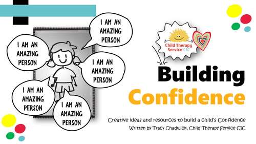 Confidence Toolkit - Schools (5-11yrs) by Child Therapy Service | TpT