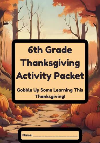 BUNDLE Thankful Minds: 5 Day Thanksgiving Learning Feast (6th Grade)