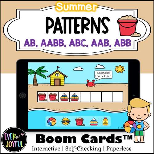 Summer Pattern Boom Cards™ - AB, AABB, ABC, AAB, ABB by Ever Joyful