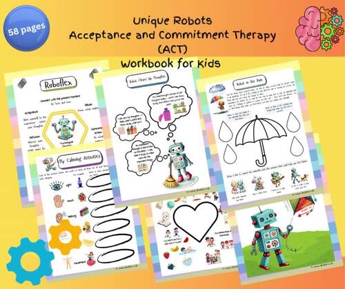 Unique Robots - Acceptance and Commitment (ACT) Therapy Workbook for Kids