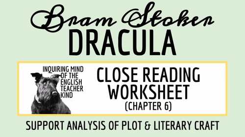Dracula Chapter 6 Gothic Literature Analysis Worksheet | Bram Stoker ...